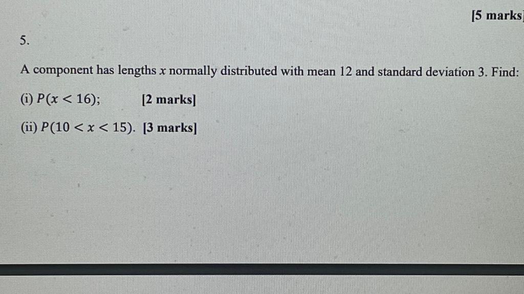 Solved A component has lengths x normally distributed with | Chegg.com