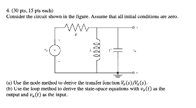 Solved 4. (30 pls, 15 pls euch) Consider the circuit shown | Chegg.com