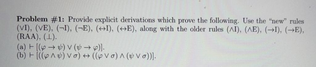 Solved Problem \#1: Provide explicit derivations which prove | Chegg.com