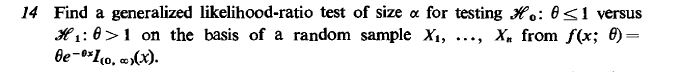 Solved 14 Find a generalized likelihood-ratio test of size o | Chegg.com