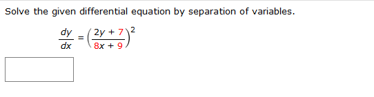 Solved Solve the given differential equation by separation | Chegg.com