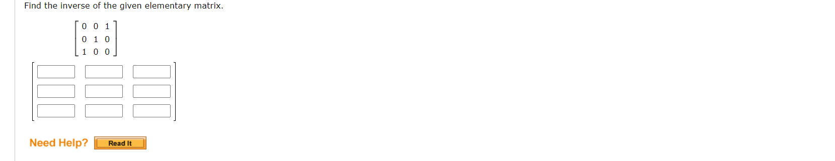 Solved Find the inverse of the given elementary matrix. | Chegg.com