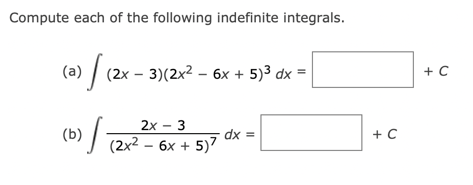 Solved Compute each of the following indefinite integrals. | Chegg.com