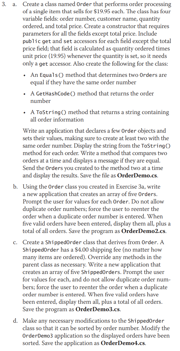 Solved 3. a. Create a class named Order that performs order | Chegg.com