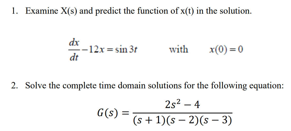 Solved Examine x(s) ﻿and predict the function of x(t) ﻿in | Chegg.com