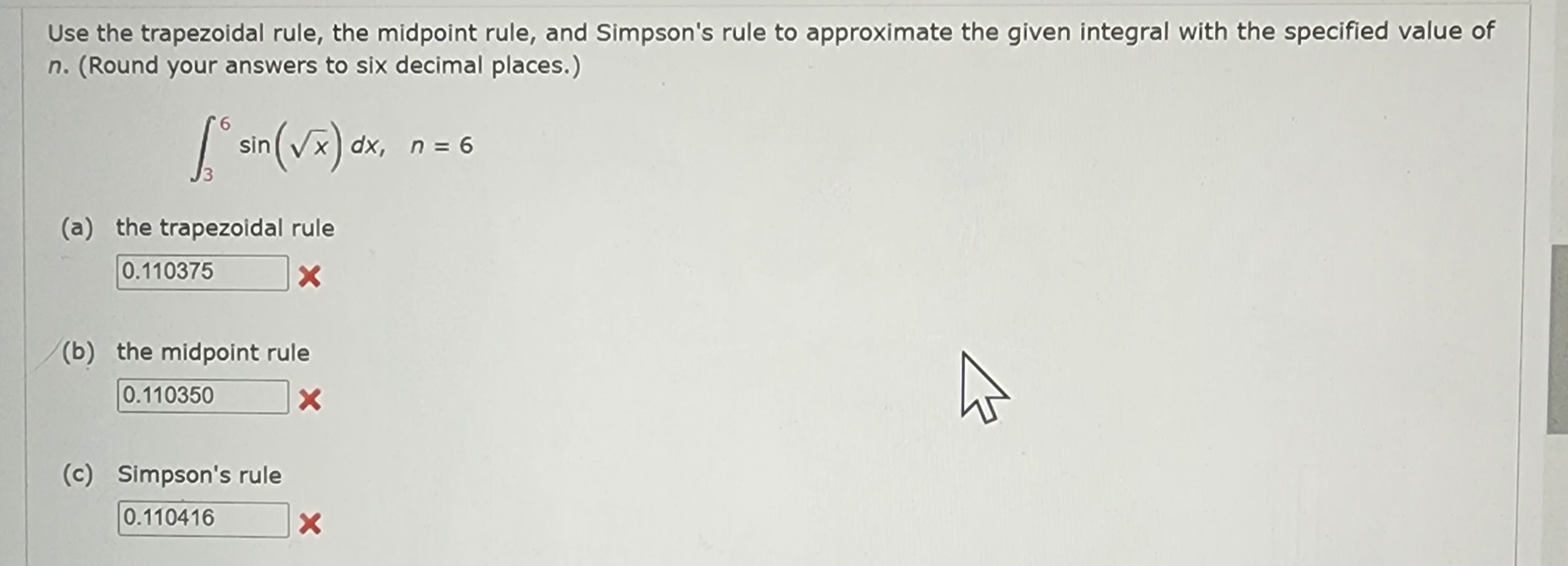 Solved Use the trapezoidal rule, the midpoint rule, and | Chegg.com
