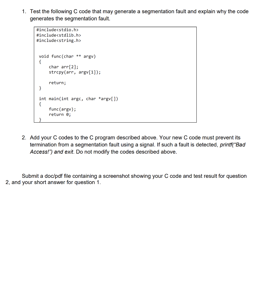 Solved 1. Test the following C code that may generate a | Chegg.com
