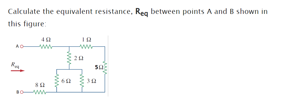 Solved Calculate the equivalent resistance, Req between | Chegg.com