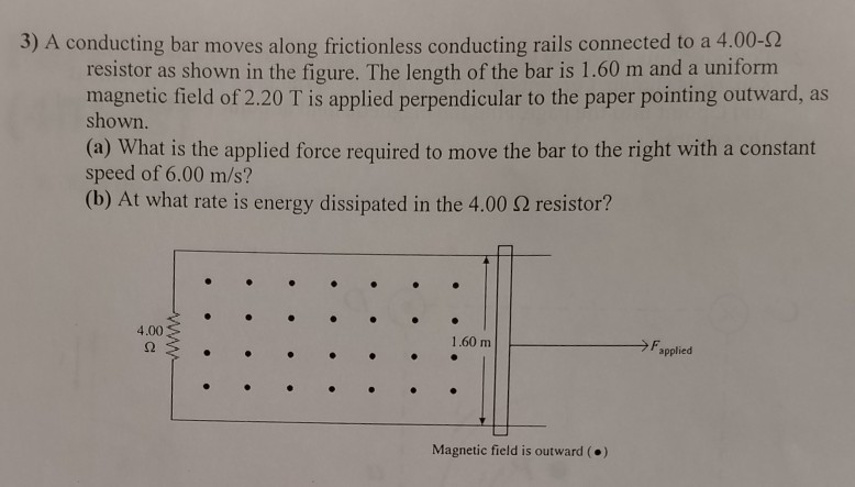 Solved 3) A conducting bar moves along frictionless | Chegg.com