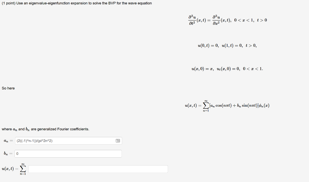 Solved (1 point) Use an eigenvalue-eigenfunction expansion | Chegg.com