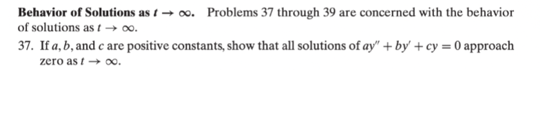 Solved Behavior of Solutions as t→∞. Problems 37 through 39 | Chegg.com