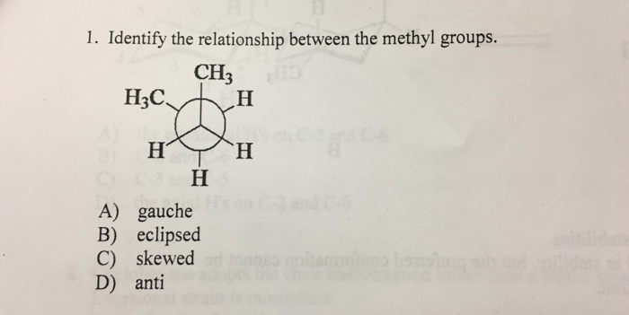 Solved Identify the relationship between the methyl groups. | Chegg.com