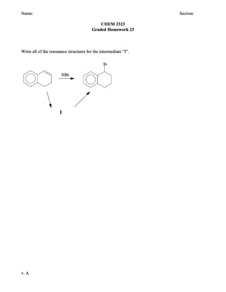 Solved Name: Section: CHEM 2323 Graded Homework 23 Write all | Chegg.com