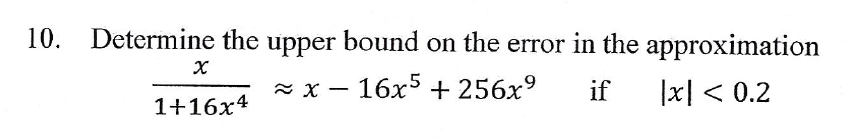 Solved 10. Determine the upper bound on the error in the | Chegg.com