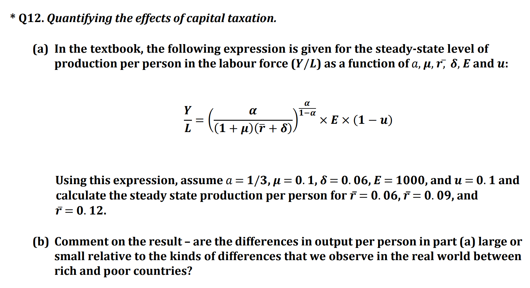 Q12. Quantifying the effects of capital taxation. (a) | Chegg.com