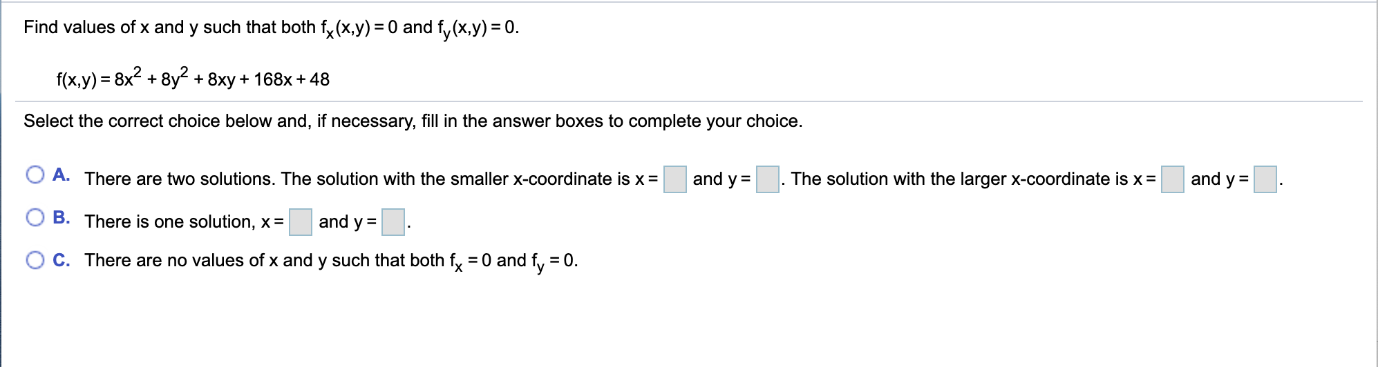 Solved Find values of x and y such that both fx(x,y) = 0 and | Chegg.com