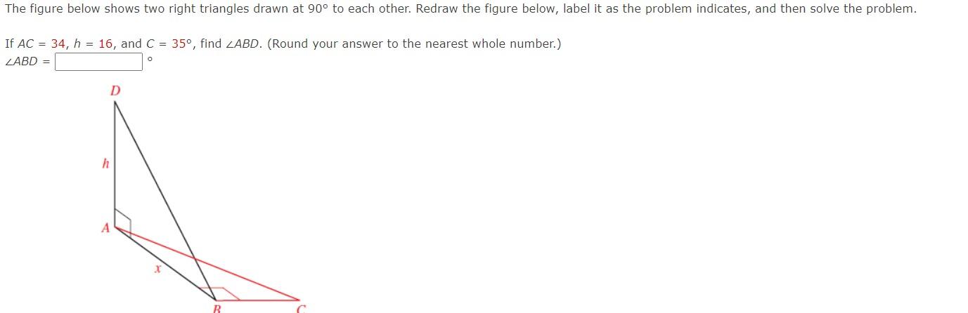 Solved The figure below shows two right triangles drawn at | Chegg.com