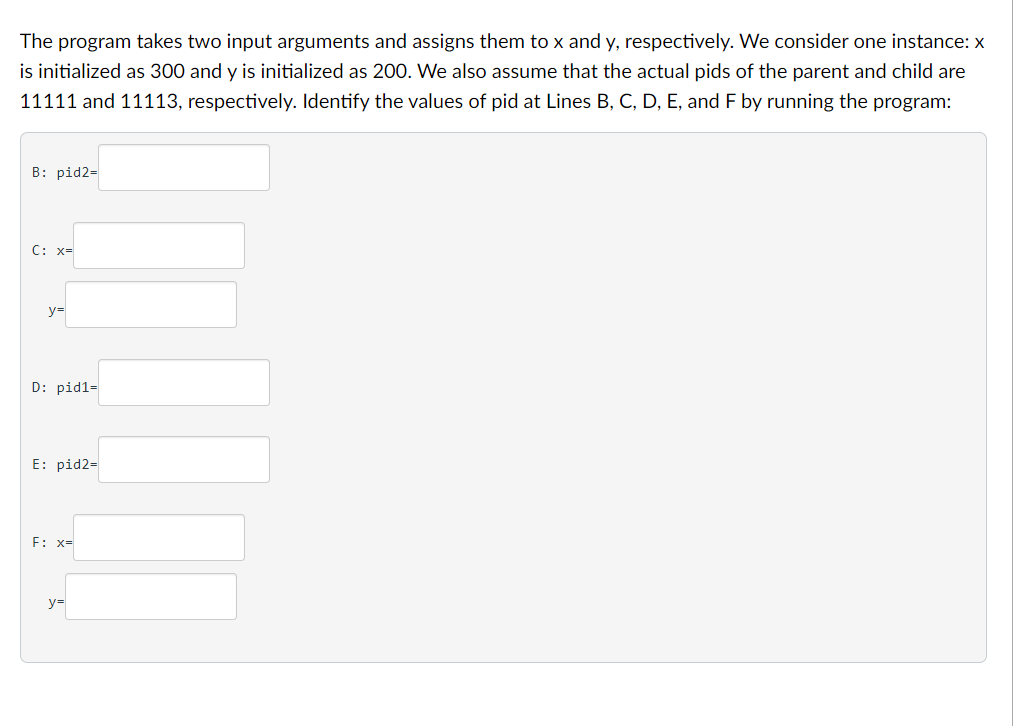 Solved int x; int main(int argc, char *argv[]) \{ pid_t | Chegg.com