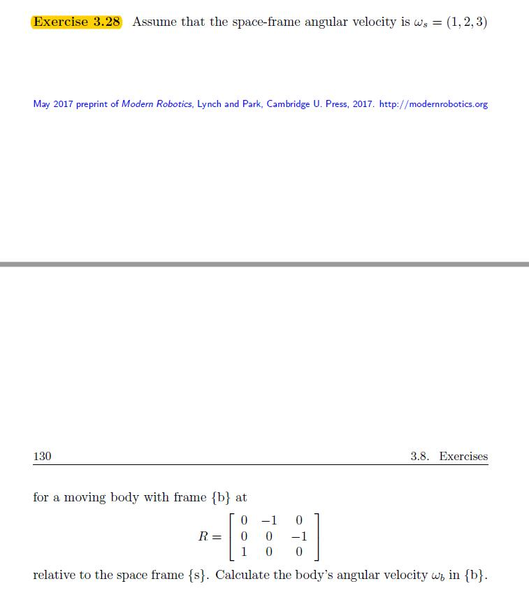 Solved Exercise 3.28 Assume that the space-frame angular | Chegg.com