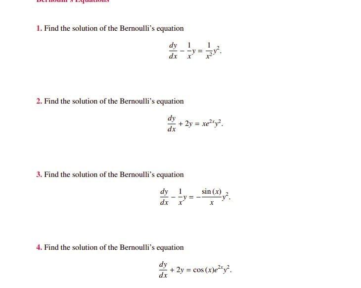 Solved 1. Find the solution of the Bernoulli's equation 1 dy | Chegg.com