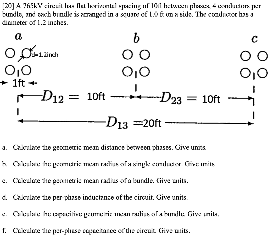 Solved [20] A 765kV circuit has flat horizontal spacing of | Chegg.com
