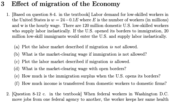 Solved 3 Effect of migration of the Economy 1. [Based on | Chegg.com