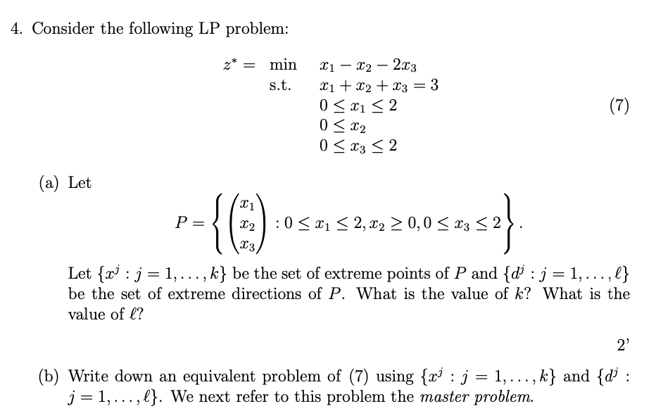 4. Consider the following LP problem: z∗= s.t. | Chegg.com