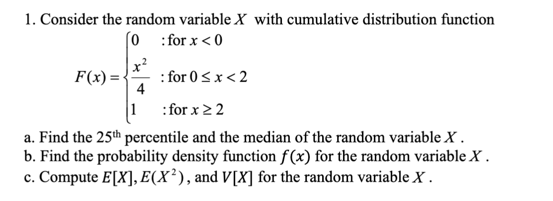 Solved 1. Consider the random variable X with cumulative | Chegg.com