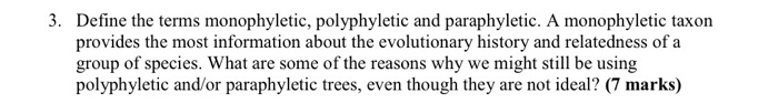 3. Define the terms monophyletic, polyphyletic and | Chegg.com