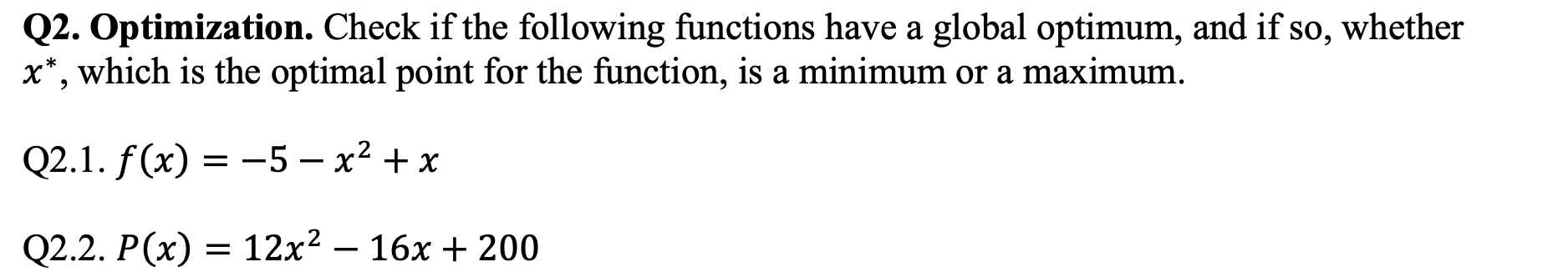 Solved Q2. Optimization. Check if the following functions | Chegg.com