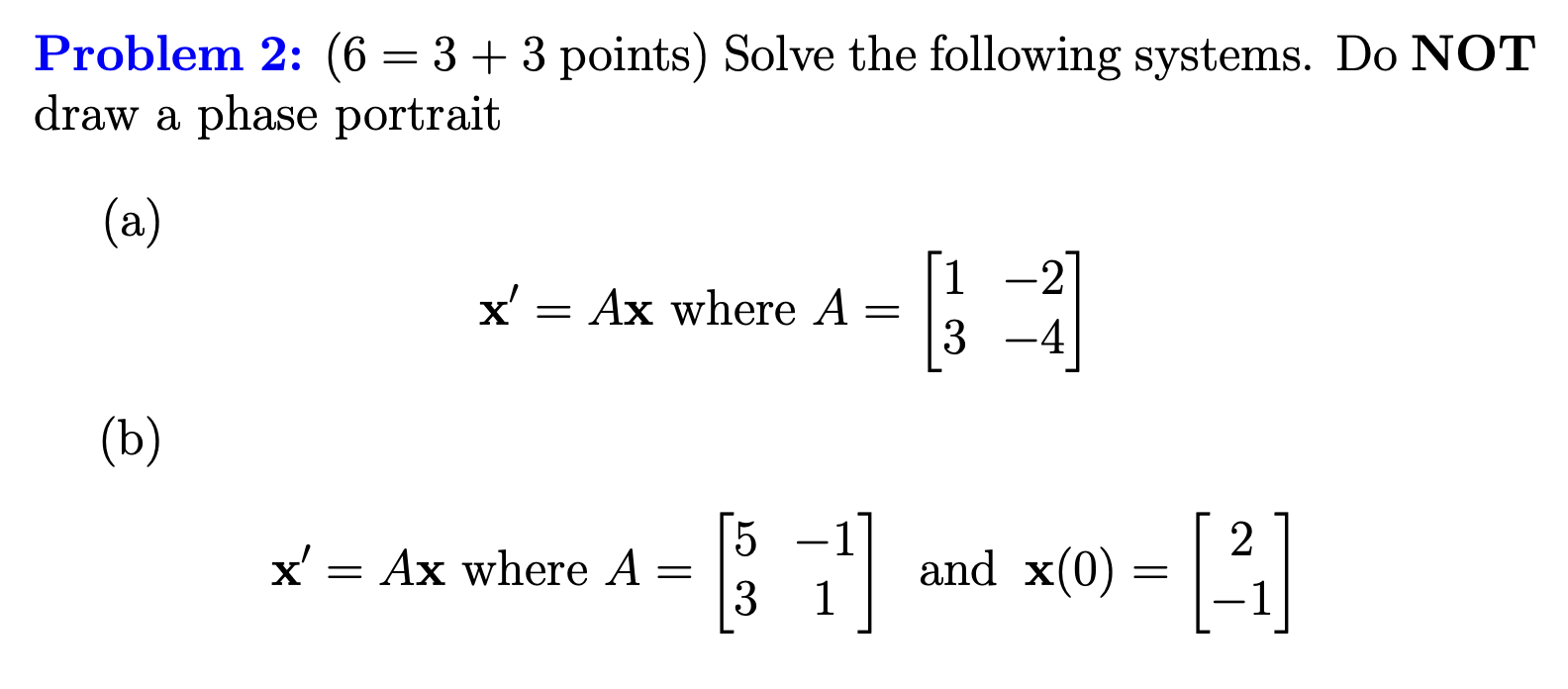 Solved Problem 2: (6=3+3 points ) Solve the following | Chegg.com