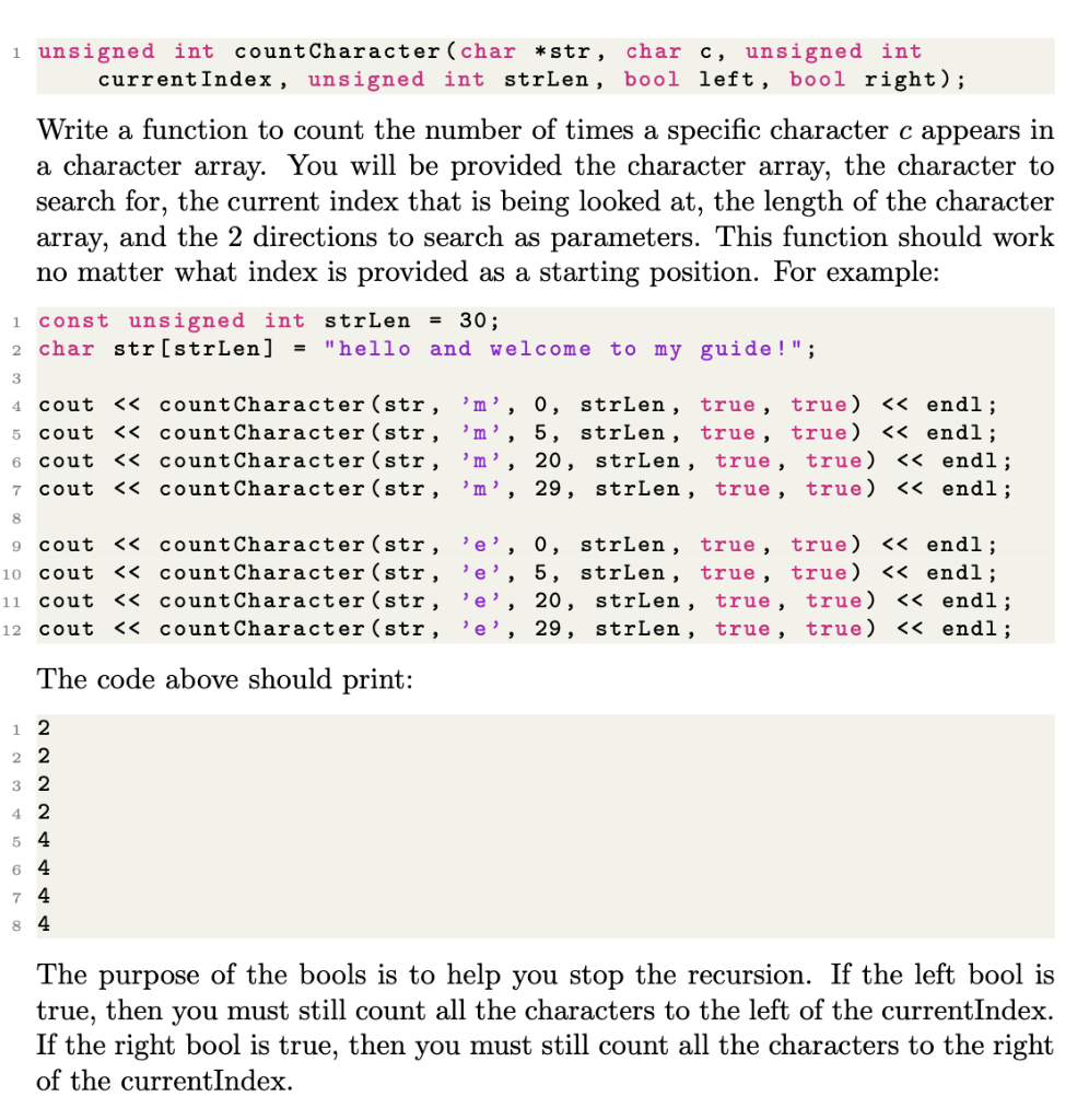 Solved 1 unsigned int count Character (char *str, char c, | Chegg.com