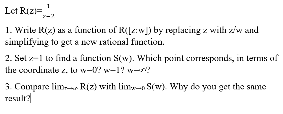 Solved 1 Let R(z)=z=2 z) 1. Write R(z) as a function of | Chegg.com