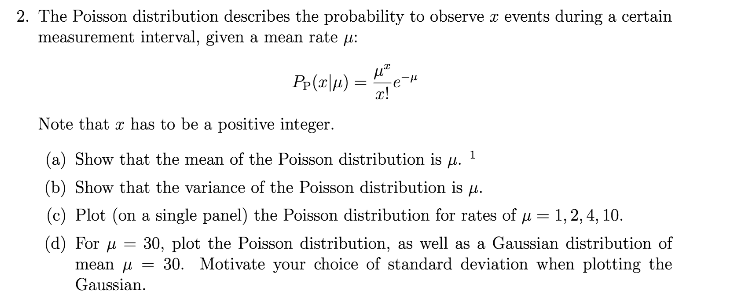 Solved 2. The Poisson distribution describes the probability | Chegg.com