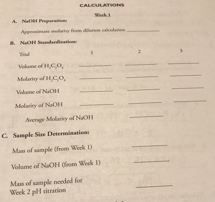 Solved Week I A. NaOH Preparation: Volume of NaOH Molarity | Chegg.com