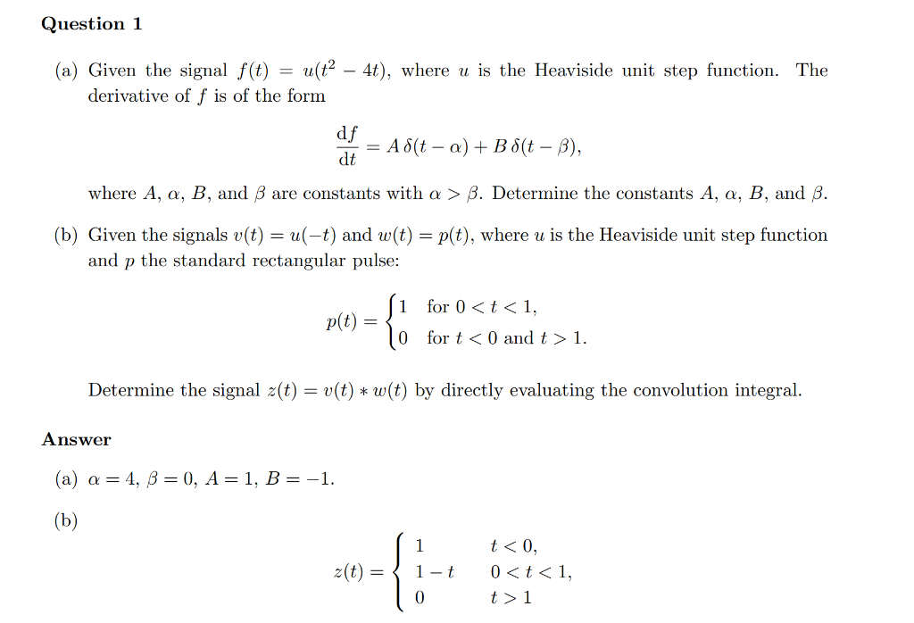 Solved (a) Given the signal f(t)=u(t2−4t), where u is the | Chegg.com