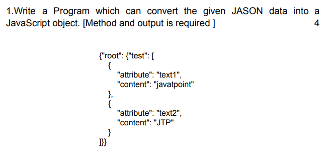 Solved 1.Write a Program which can convert the given JASON | Chegg.com