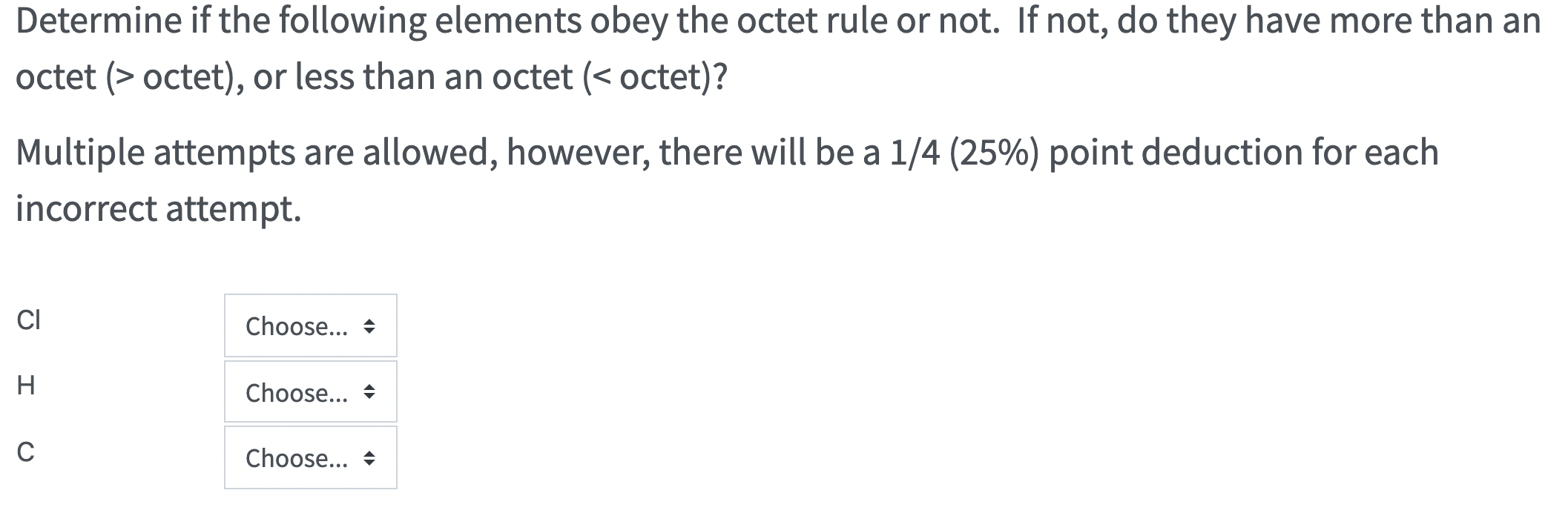 Solved Determine if the following elements obey the octet | Chegg.com