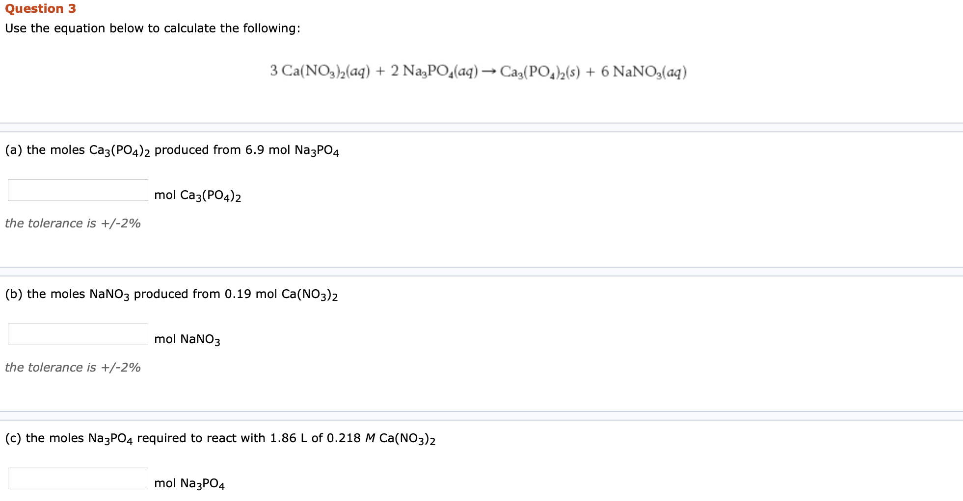 Solved Question 3 Use the equation below to calculate the | Chegg.com