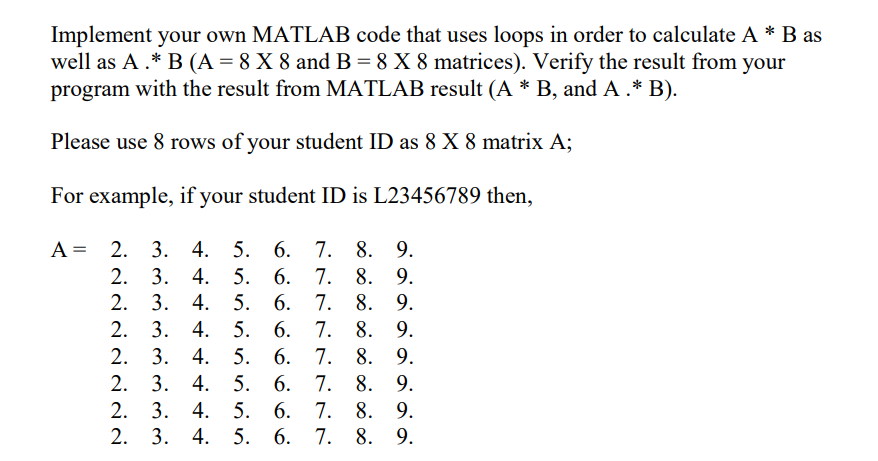 Solved Implement your own MATLAB code that uses loops in | Chegg.com