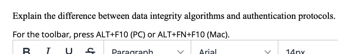 Solved Explain the difference between data integrity | Chegg.com