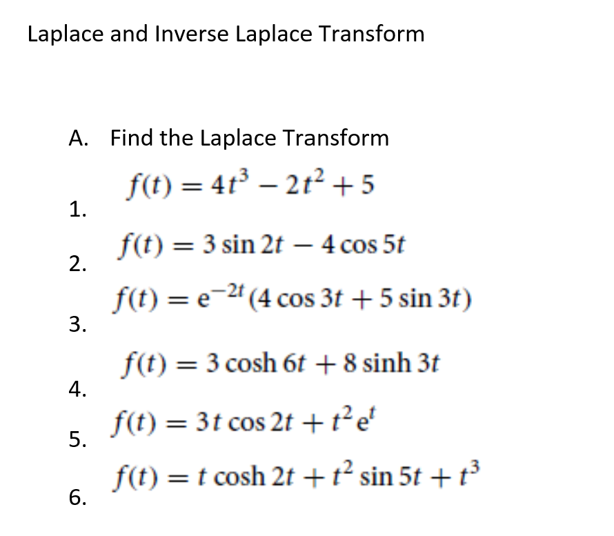 Solved Laplace and Inverse Laplace Transform A. Find the | Chegg.com