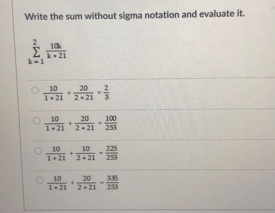 Solved Write the sum without sigma notation and evaluate it. | Chegg.com