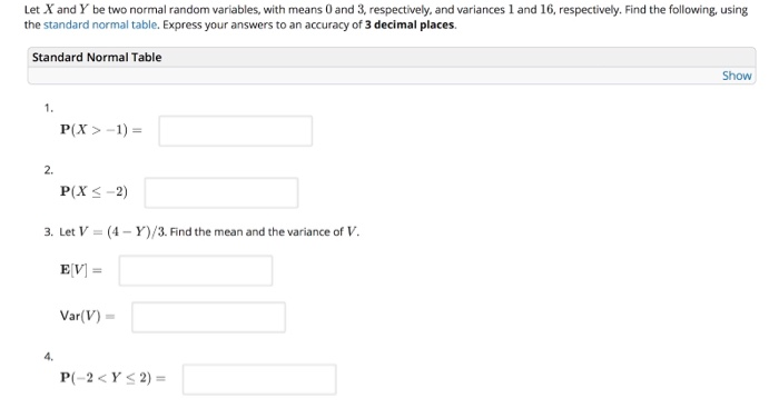 Solved Let X and Y be two normal random variables, with | Chegg.com