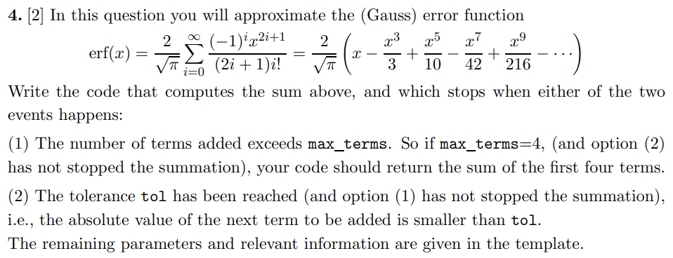 Solved USE PYTHON # Question 4 import math def | Chegg.com