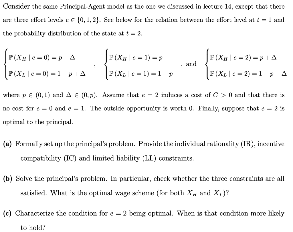 Consider the same Principal-Agent model as the one we | Chegg.com