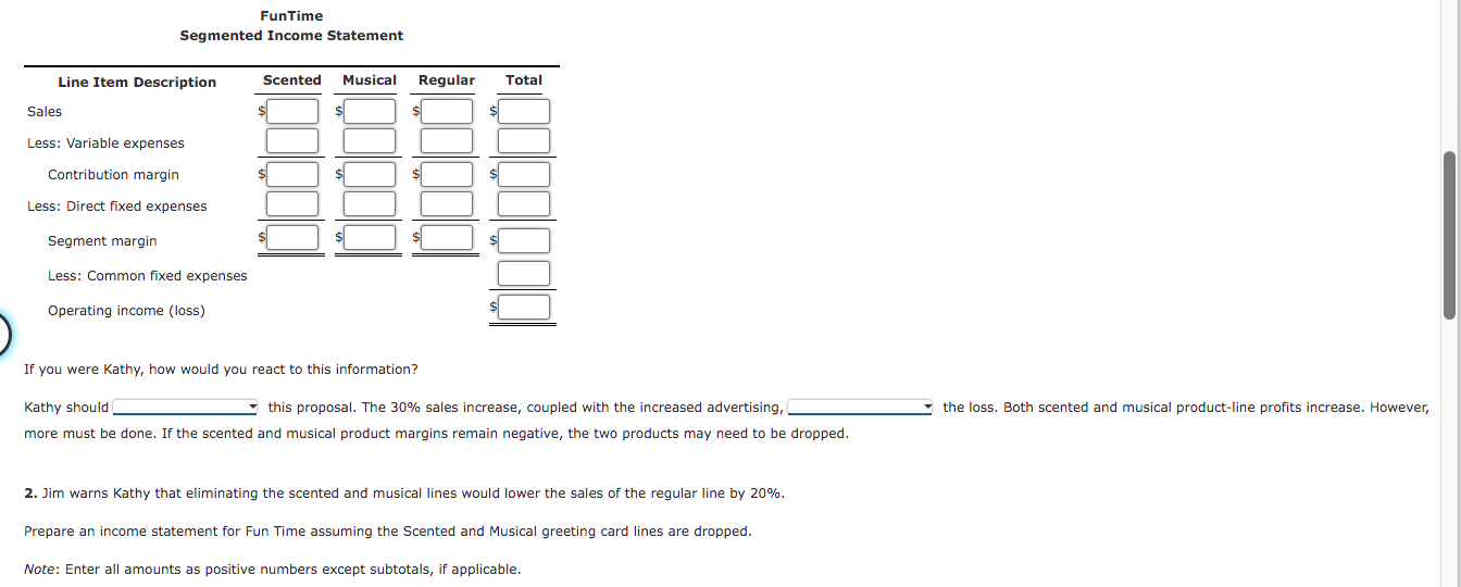 Solved Segmented Income Statement, Management Decision | Chegg.com