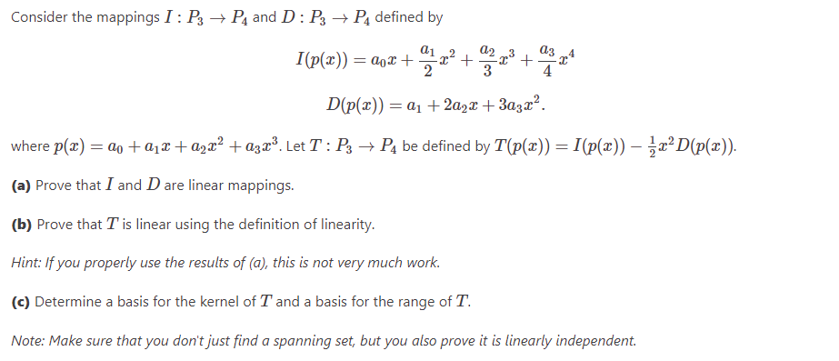 Solved Consider the mappings I:P3→P4 ﻿and D:P3→P4 ﻿defined | Chegg.com
