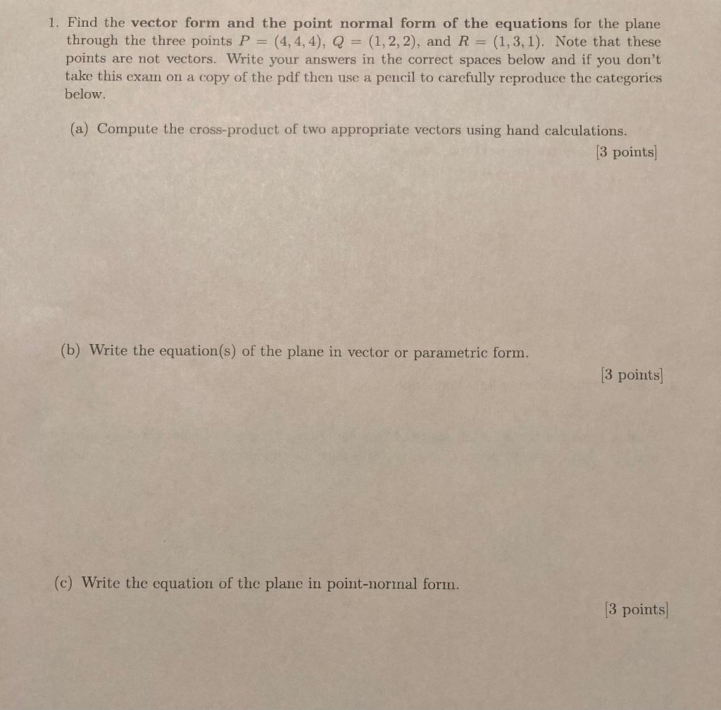Solved 1. Find the vector form and the point normal form of | Chegg.com