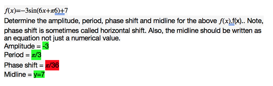 Solved f(x)=−3sin(6x+π6)+7 Determine the amplitude, period, | Chegg.com